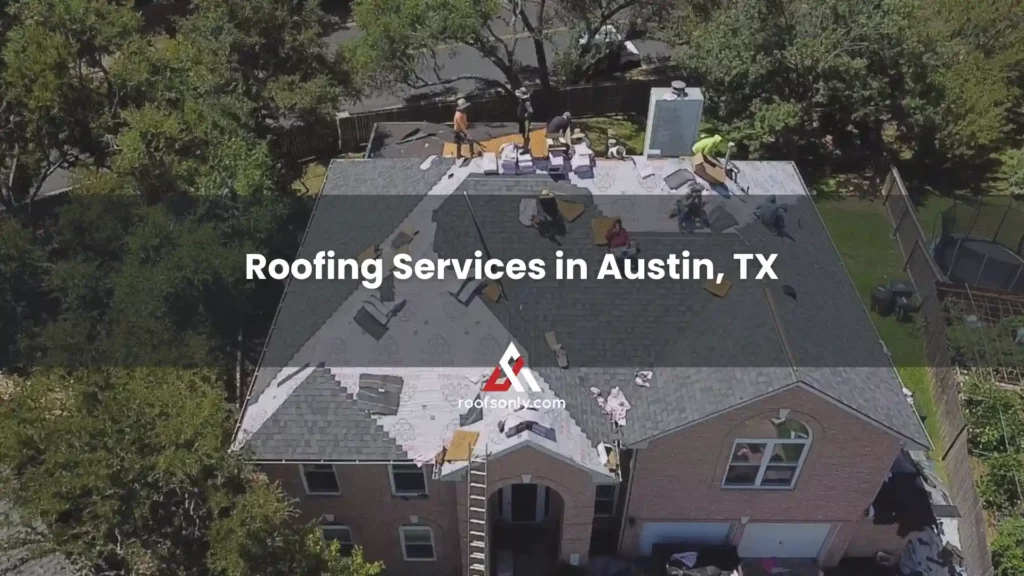 Roofing Services in Austin | Free Inspection